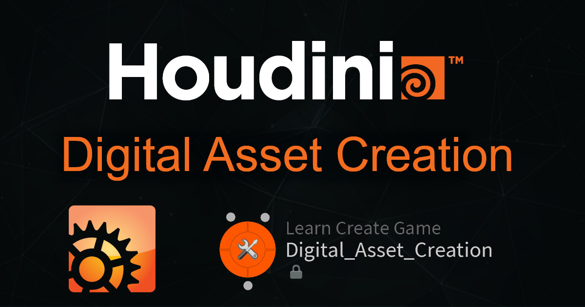 Houdini Digital Asset Creation - Learn Create Game / Tech Art